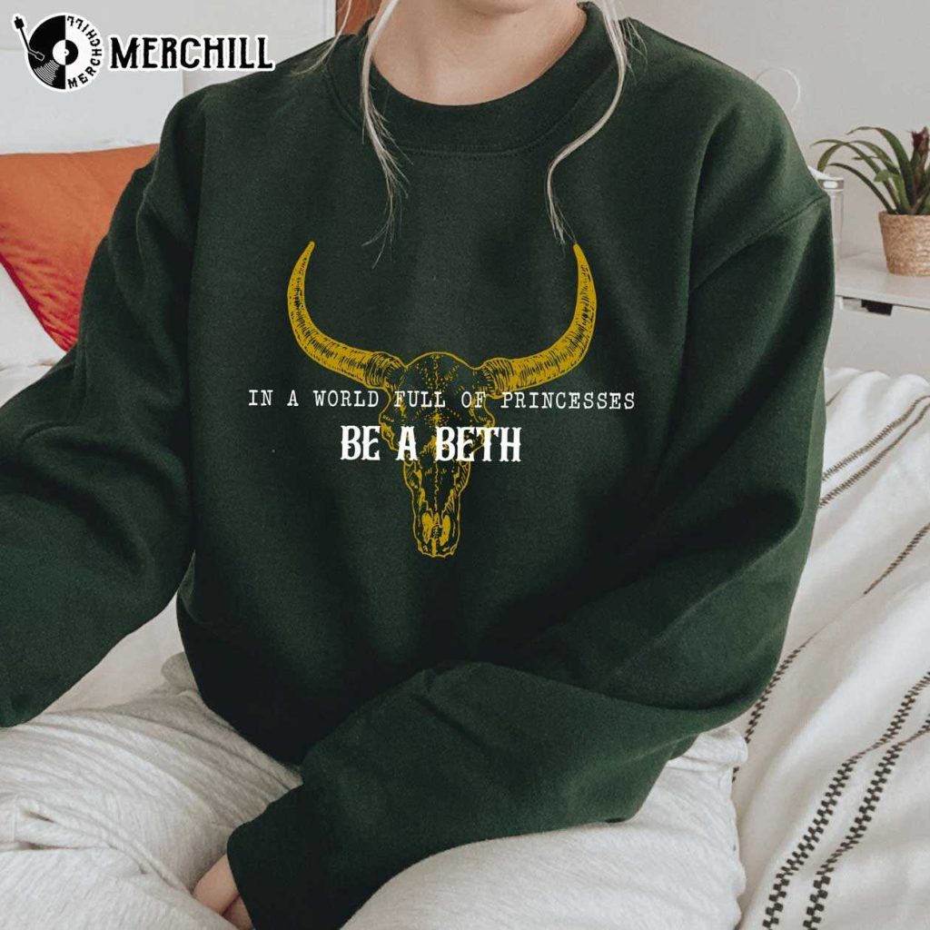 In A World Full of Princesses Be a Beth Dutton Yellowstone Beth T ...