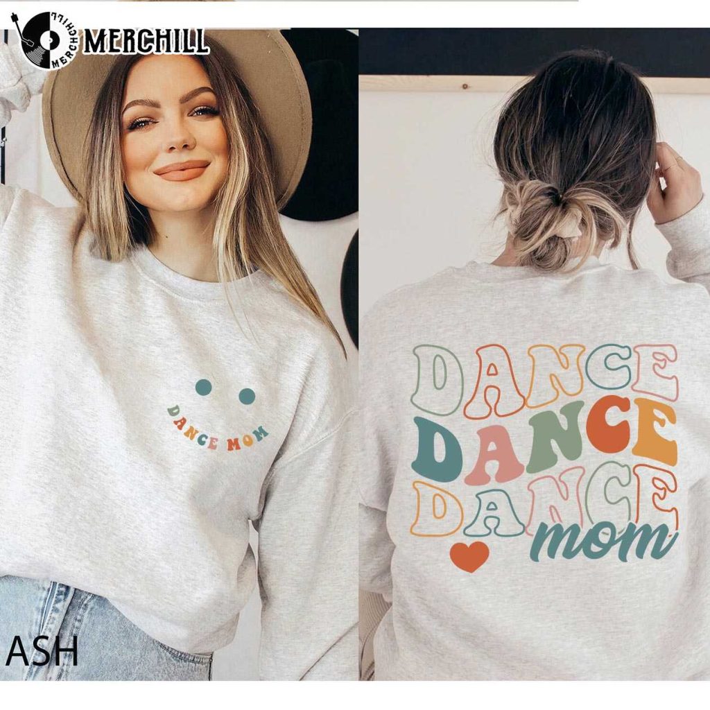 Smiley Face Dance Mom Sweatshirt Funny Dance Mom Shirts - Happy Place ...