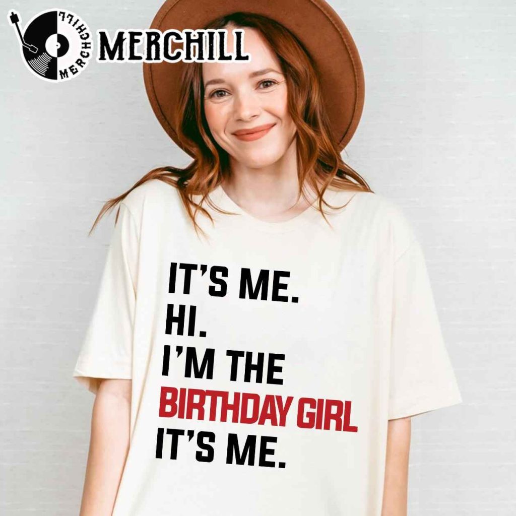 It's Me Hi I'm The Birthday Girl It's Me Feeling 22 Featured at the ...